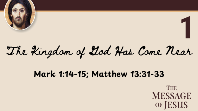 The Message of Jesus: Words That Changed the World – The Kingdom of God ...